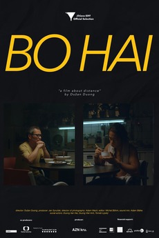 ‎Bo Hai (2017) directed by Dužan Duong • Reviews, film + cast • Letterboxd