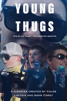 ‎Young Thugs (2020) directed by Caleb Lisitsin • Reviews, film + cast • Letterboxd