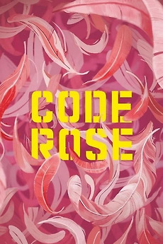 ‎Code Rose (2022) directed by Sandra Leydier, Taye Cimon et al ...