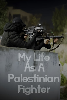 ‎My Life as a Palestinian Fighter (2023) directed by Tierney Bonini ...
