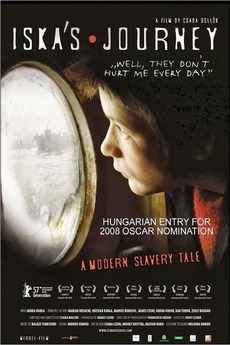 ‎Iska's Journey (2007) directed by Csaba Bollók • Reviews, film + cast ...