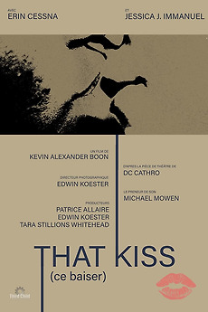 ‎That Kiss (2023) directed by Kevin Alexander Boon • Reviews, film ...