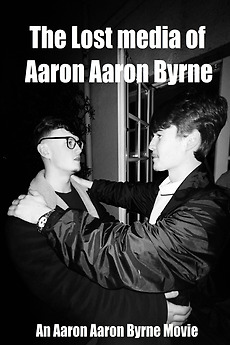 ‎The Lost Media of Aaron Aaron Byrne (2023) directed by Aaron Byrne ...