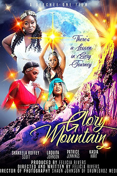 ‎Glory Mountain (2020) directed by Felicia Rivers • Reviews, film ...