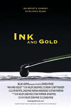 ‎Ink and Gold: An Artist's Journey to Olympic Glory directed by Zakea ...