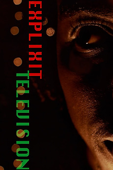 ‎Explicit Television (2022) directed by Nick Fakouras, Nefeli ...