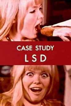 ‎Case Study: LSD (1969) • Reviews, film + cast • Letterboxd