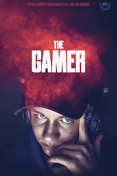 ‎The Gamer (2023) directed by Jesse Jokinen, Petri Luukkainen • Reviews ...