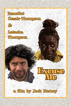 ‎Excuse Me (2023) directed by Jack Harney • Reviews, film + cast ...