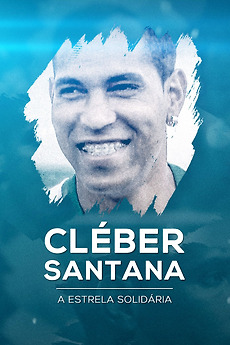 ‎Cleber Santana, a Estrela Solitária (2022) directed by Marcelo Gomes ...