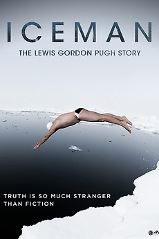 ‎Iceman: The Story of Lewis Gordon Pugh (2010) directed by Damon Foster ...