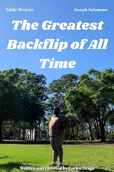 ‎The Greatest Backflip of All Time (2023) directed by Enrico Drago ...