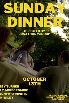 ‎Sunday Dinner (2023) directed by Jonathan Widdup • Reviews, film ...