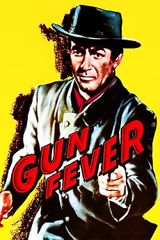 ‎Gun Fever (1958) directed by Mark Stevens • Reviews, film + cast ...