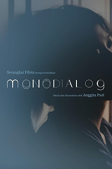‎Monodialog (2021) directed by Anggita Puri • Reviews, film + cast ...