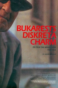 ‎The Discreet Charm of Bucharest (2018) directed by R. Karin Wegsjö • Film + cast • Letterboxd