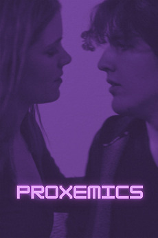 ‎Proxemics (2023) directed by Alex Jowanovitz • Reviews, film + cast ...