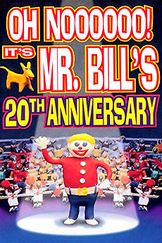‎Oh Noooooo! It's Mr. Bill's 20th Anniversary (1995) • Reviews, film ...