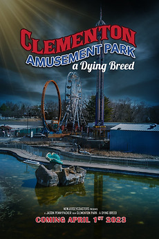 ‎Clementon Park : A Dying Breed (Final Release) (2023) directed by ...