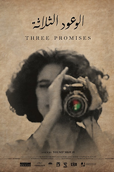 ‎Three Promises (2023) directed by Yousef Srouji • Reviews, film + cast ...
