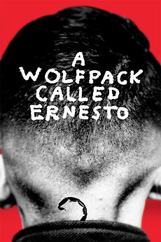 ‎A Wolfpack Called Ernesto (2023) directed by Everardo González ...