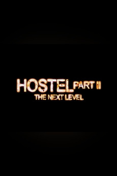 ‎Hostel Part II: The Next Level (2007) directed by Gabriel Roth ...