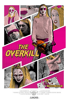 ‎The Overkill (2022) directed by Joanna Tsanis • Reviews, film + cast ...