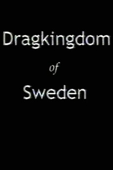 ‎Dragkingdom of Sweden (2002) directed by Åsa Ekman, Ingrid Ryberg ...