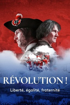 ‎The French Revolution (2021) directed by Jacques Malaterre, Hugues ...