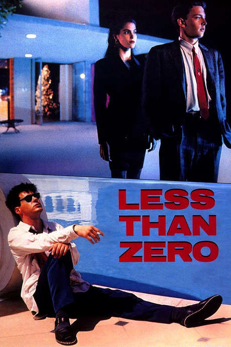 ‎Less Than Zero (1987) directed by Marek Kanievska • Reviews, film + cast • Letterboxd