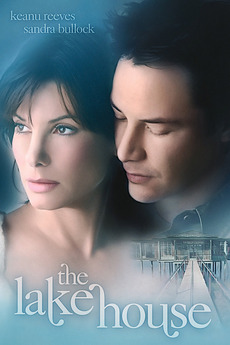 ‎The Lake House (2006) directed by Alejandro Agresti • Reviews, film ...