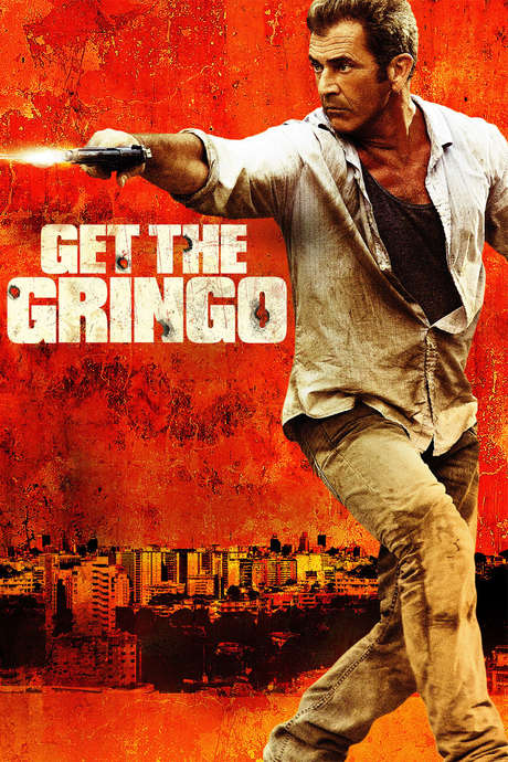 ‎Get the Gringo (2012) directed by Adrian Grünberg • Reviews, film ...