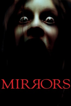 ‎Mirrors (2008) directed by Alexandre Aja • Reviews, film + cast ...