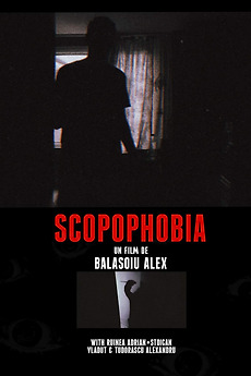 ‎Scopophobia (2022) directed by Balasoiu Alex • Reviews, film + cast ...