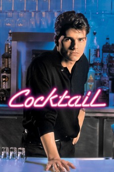 ‎Cocktail (1988) directed by Roger Donaldson • Reviews, film + cast ...