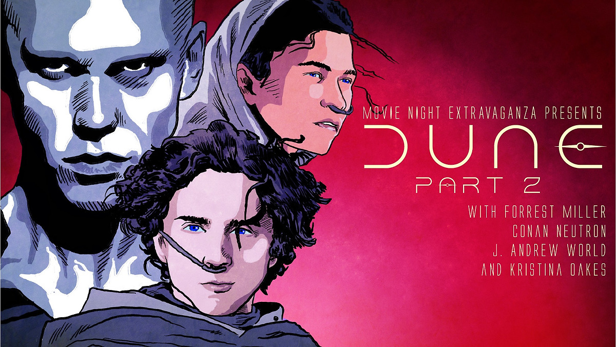 ‎Episode 208: Dune: Part 2, a story by Movie Night Extravaganza • Letterboxd