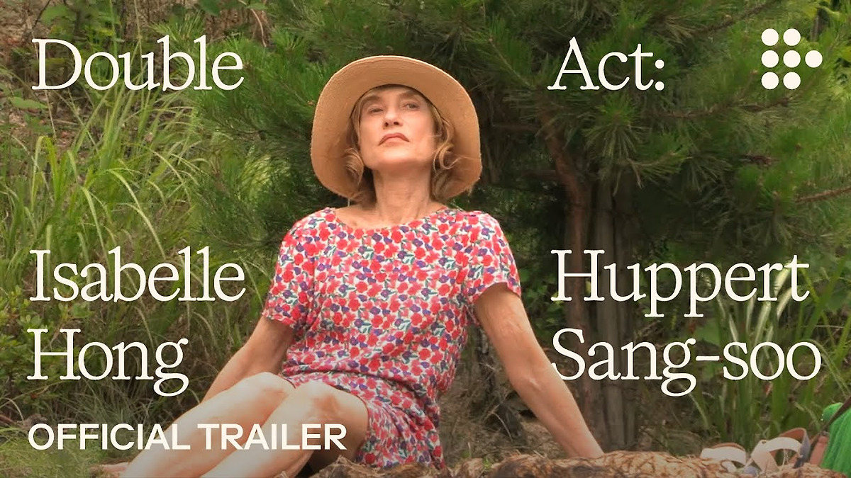 ‎Double Act: Isabelle Huppert and Hong Sang-soo | Official Trailer ...