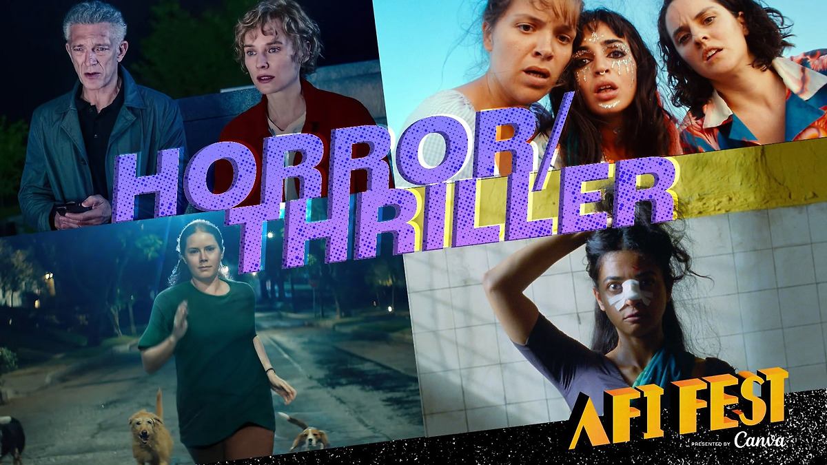 ‎AFI FEST 2024 Presented by Canva: Horror/Thriller Films, a story by ...