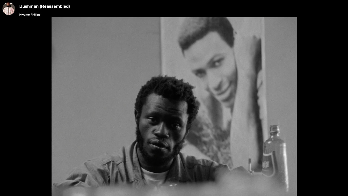 ‎Bushman (Reassembled) by Kwame Phillips, a story by Cinema ...